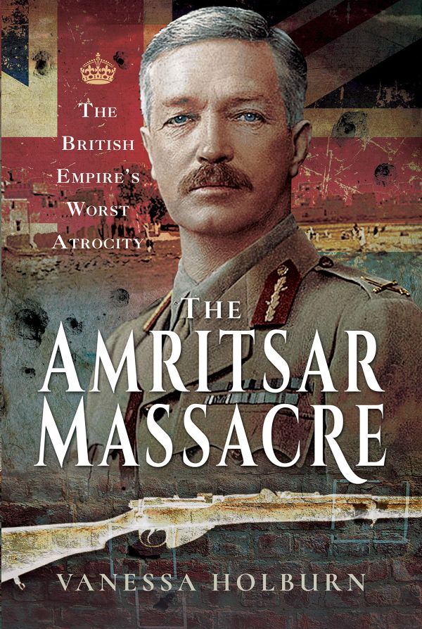 Jallianwala Bagh massacre by Colonel Reginald Edward Harry Dyer: Here's ...